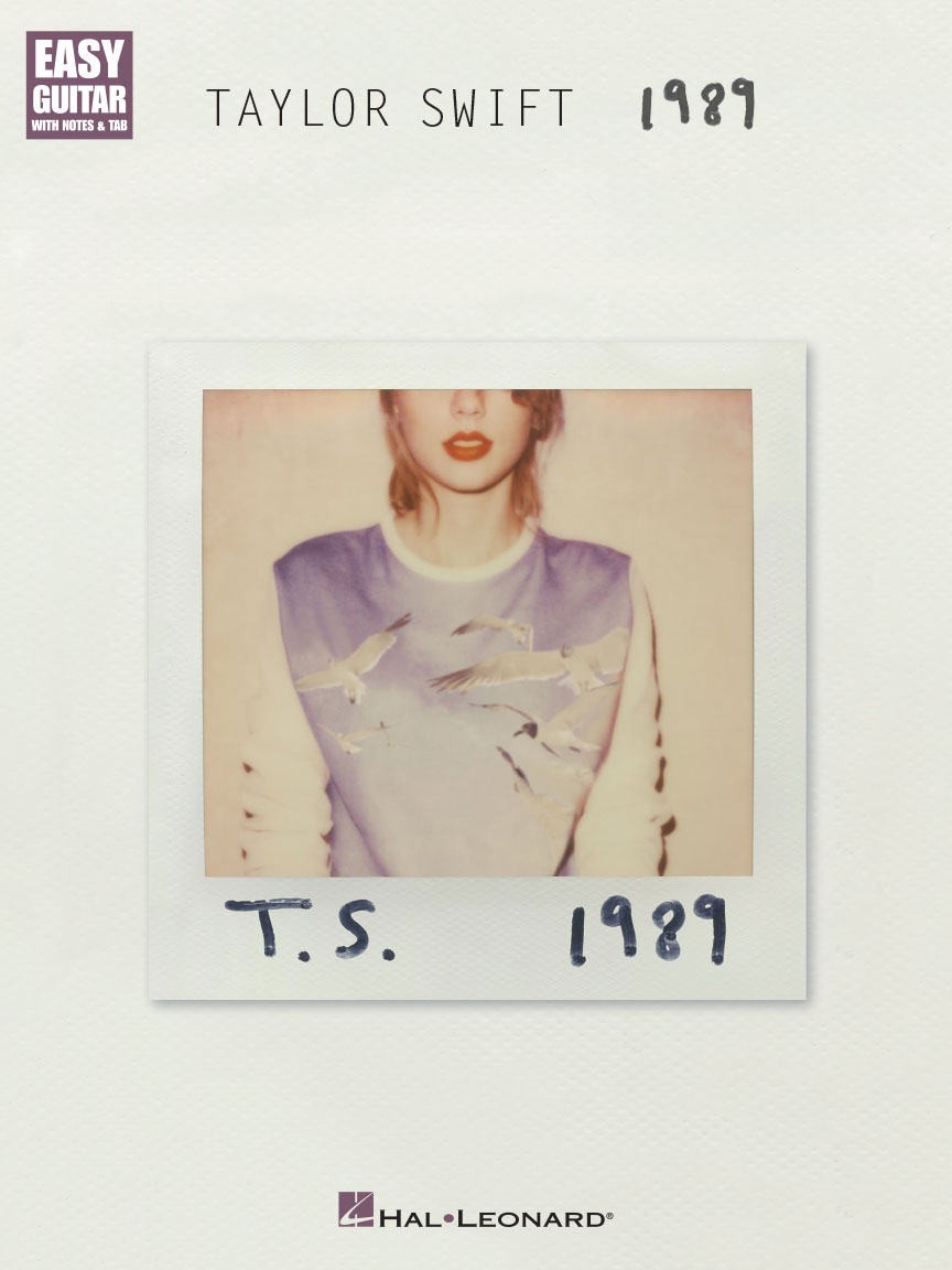 Taylor Swift 1989 Easy Guitar Notes & Tab – Billy Hyde Music