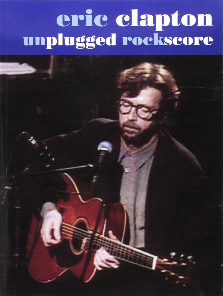 Eric Clapton Unplugged Rock Score Guitar Tab – Billy Hyde Music